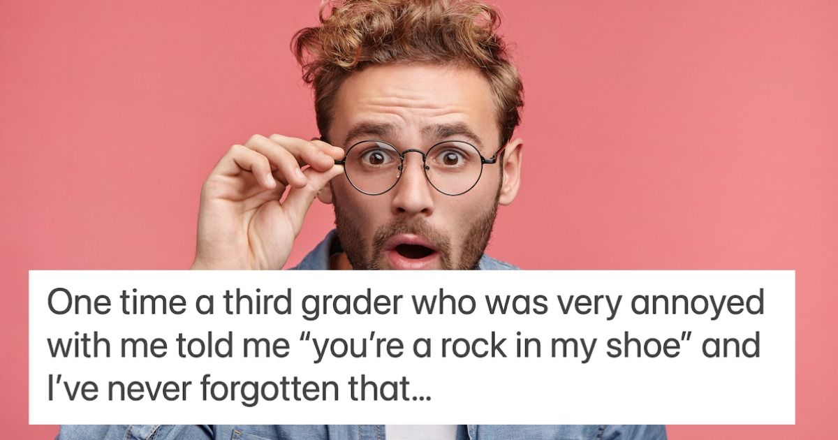 18 people share the most creative insult they've ever heard ...