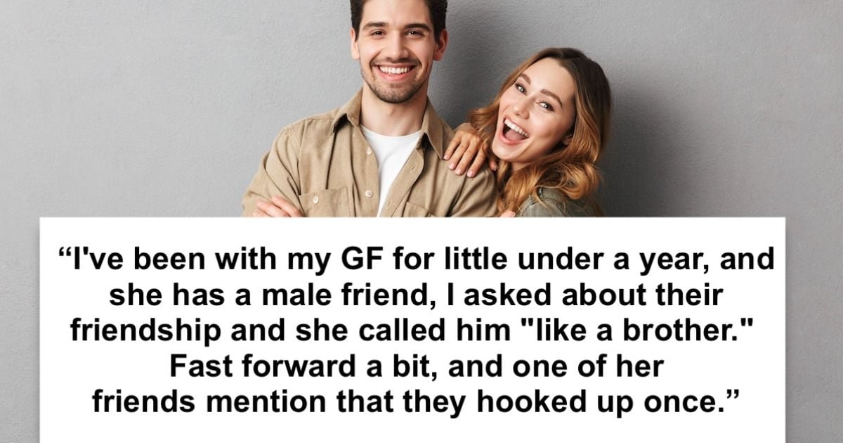 'AITA for telling my GF her friend can't be 'like a brother' because they hooked up?' UPDATED ...