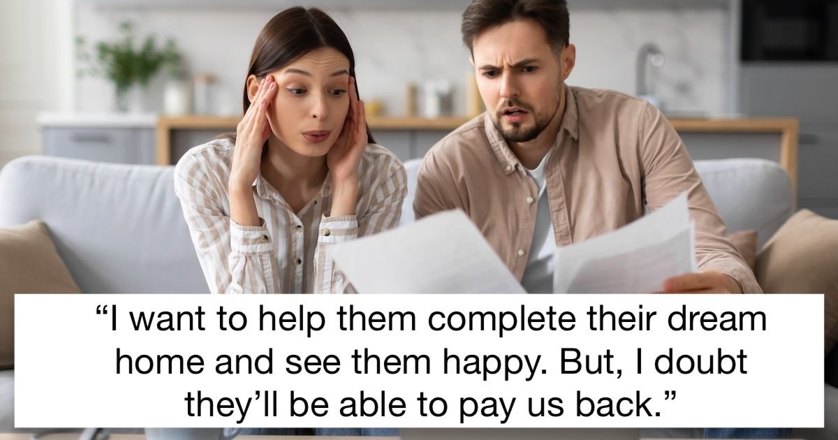 'AITA for refusing to lend my parents more money for their dream home?' | Someecards AITA