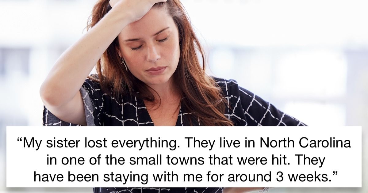 'AITA for telling my sister that she has to stay somewhere else? Her ...