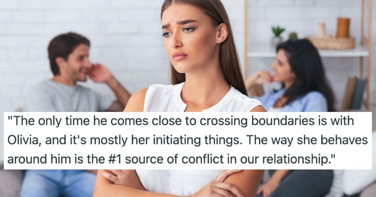 'AITA for wanting my BF to distance himself from his "close" female ...