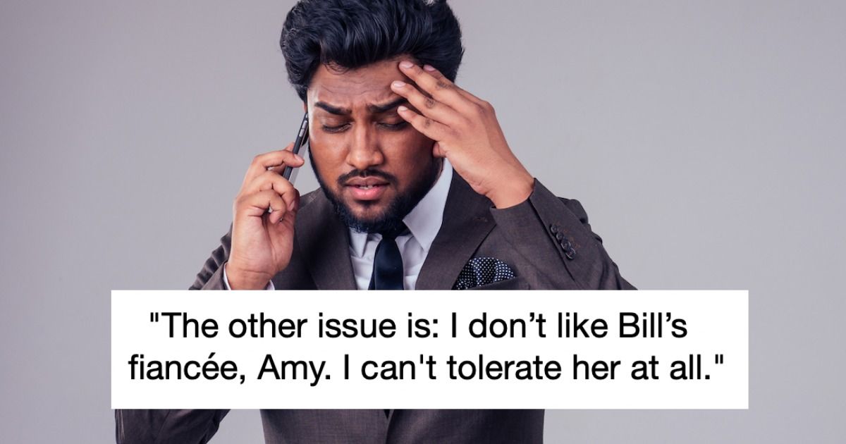 Man refuses to be best man at best friend's wedding; 'I know his family ...