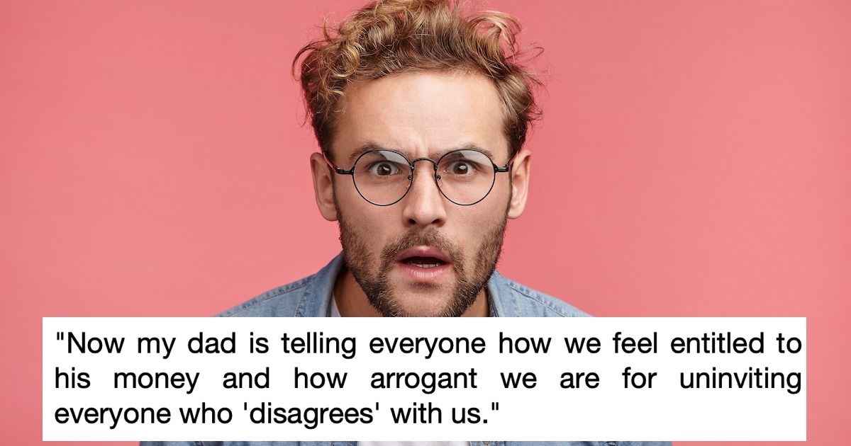 Man uninvites mother AND father from wedding; family says; 'You're ...