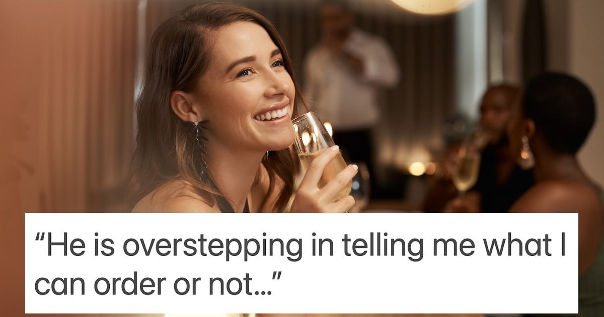 'AITA for ordering alcohol on a double date?' | Someecards AITA