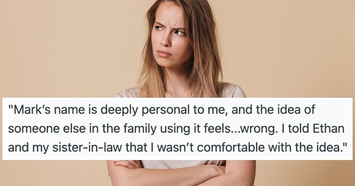 'AITA for refusing to let my brother-in-law name his baby after my late husband?' | Someecards AITA