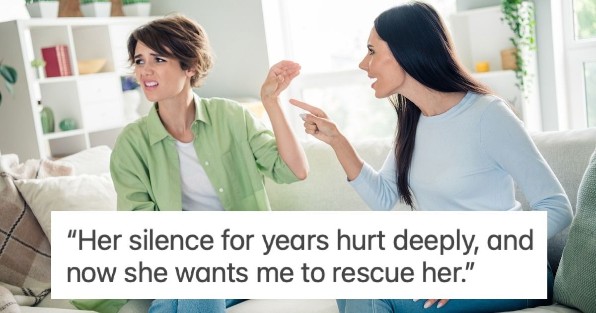 'AITA for refusing to help my sister financially after she cut me off for years?' | Someecards AITA