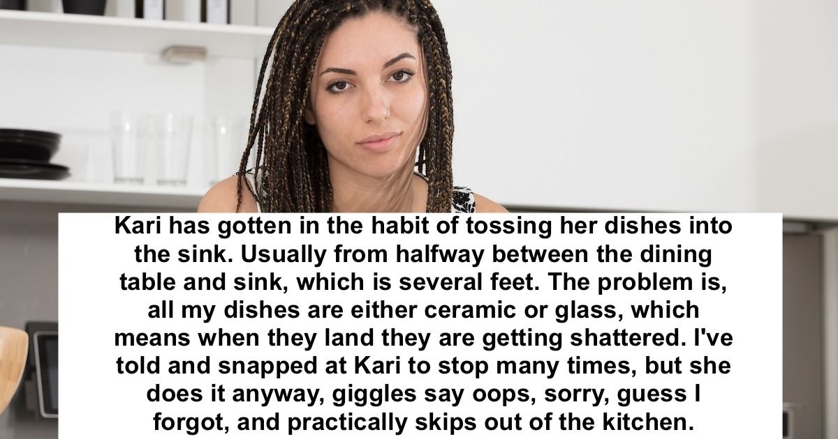 'AITA for wanting my stepdaughter to pay to replace dishes ...