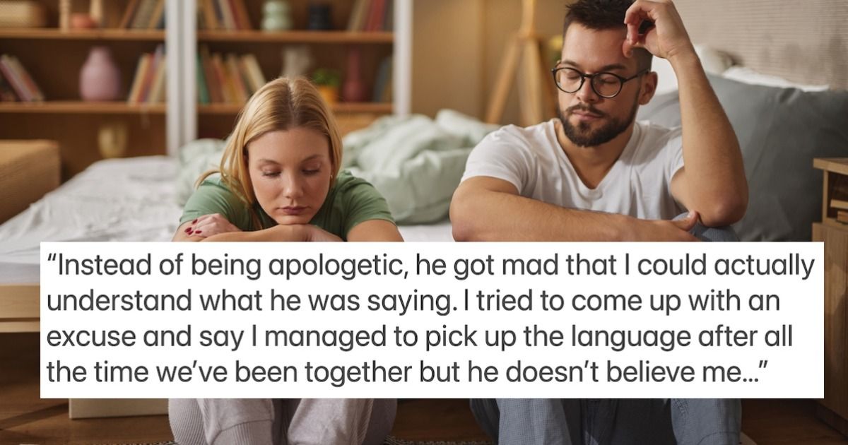 'AITA for not telling my boyfriend I can understand French?' UPDATED ...