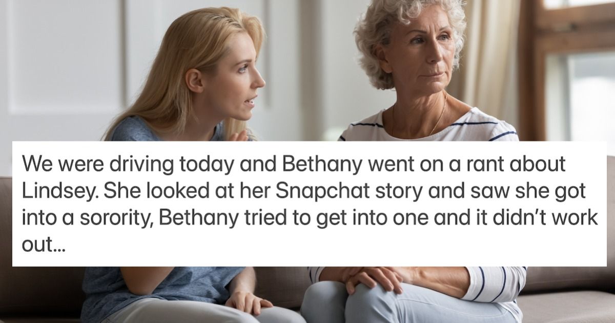 'AITA for telling my daughter she is jealous and bitter and she will be until she gets a life ...