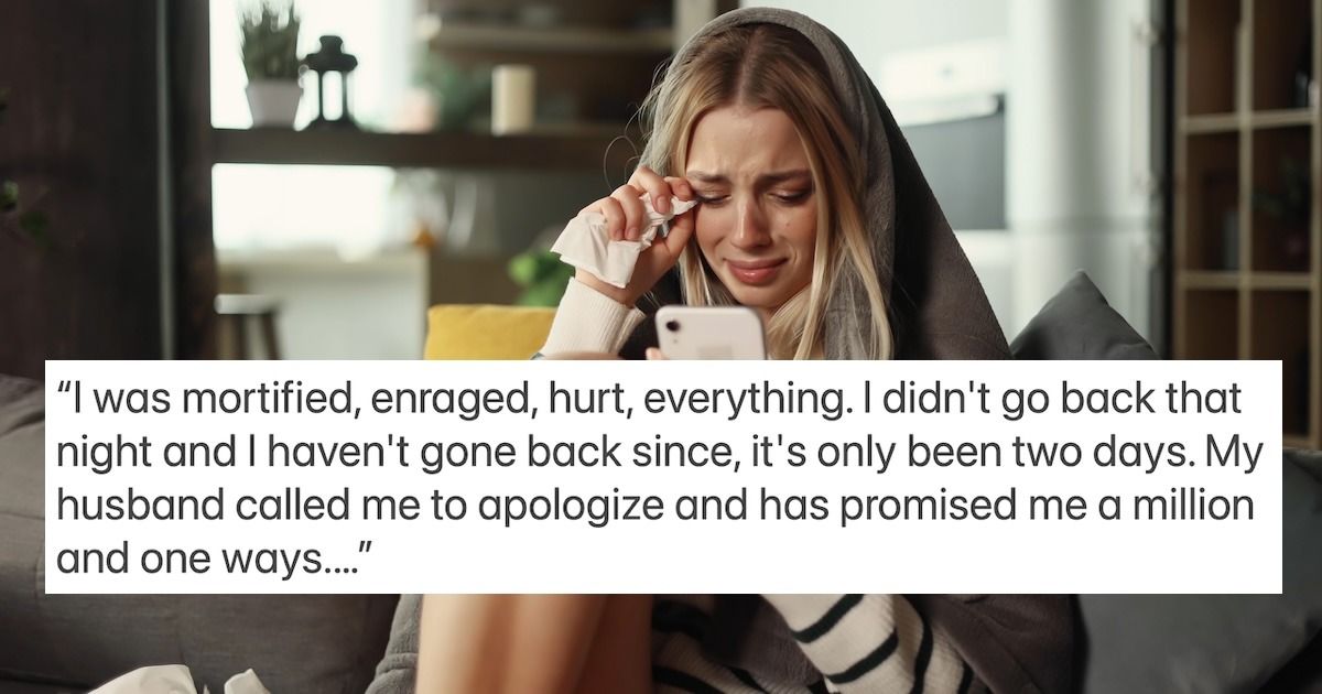 'AITA for telling my mom how my husband humiliated me? I cried in her arms.' UPDATED ...