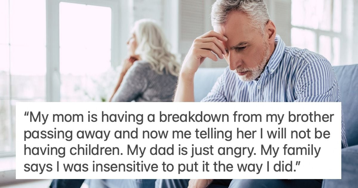 'AITA for telling my parents it's their fault they won't ever have grandkids?' | Someecards AITA