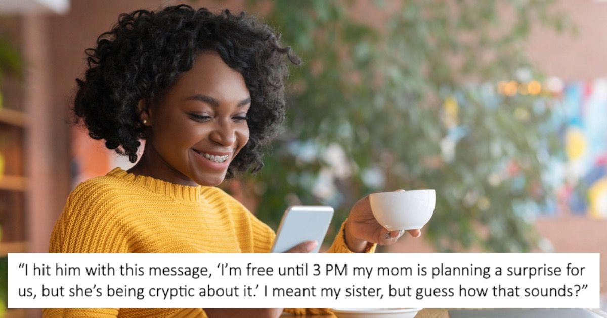 Woman accidentally suggests meeting her mom on a first date, and her ...