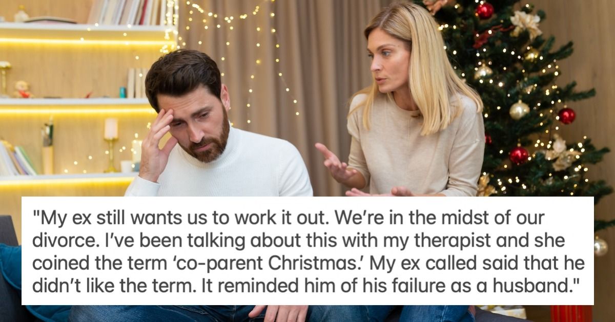 'AITA for calling Christmas with my ex ‘co-parent Christmas’ instead of ...