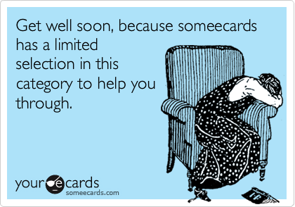 Get Well Someecards