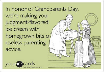In honor of Grandparents Day, we're making you judgment-flavored ice ...