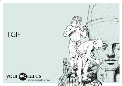 Rotten Ecards Tgif