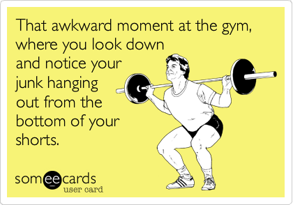 That awkward moment at the gym%2C where you look down and notice your ...