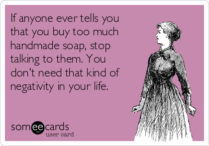Handmade Soap Memes